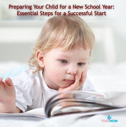 Preparing Your Child for a New School Year: Essential Steps for a Succ ...