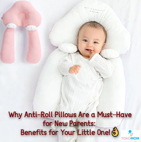 Why Anti-Roll Pillows Are a Must-Have for New Parents: Benefits for Yo ...