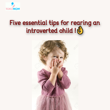 Five essential tips for rearing an introverted child – Tokomom