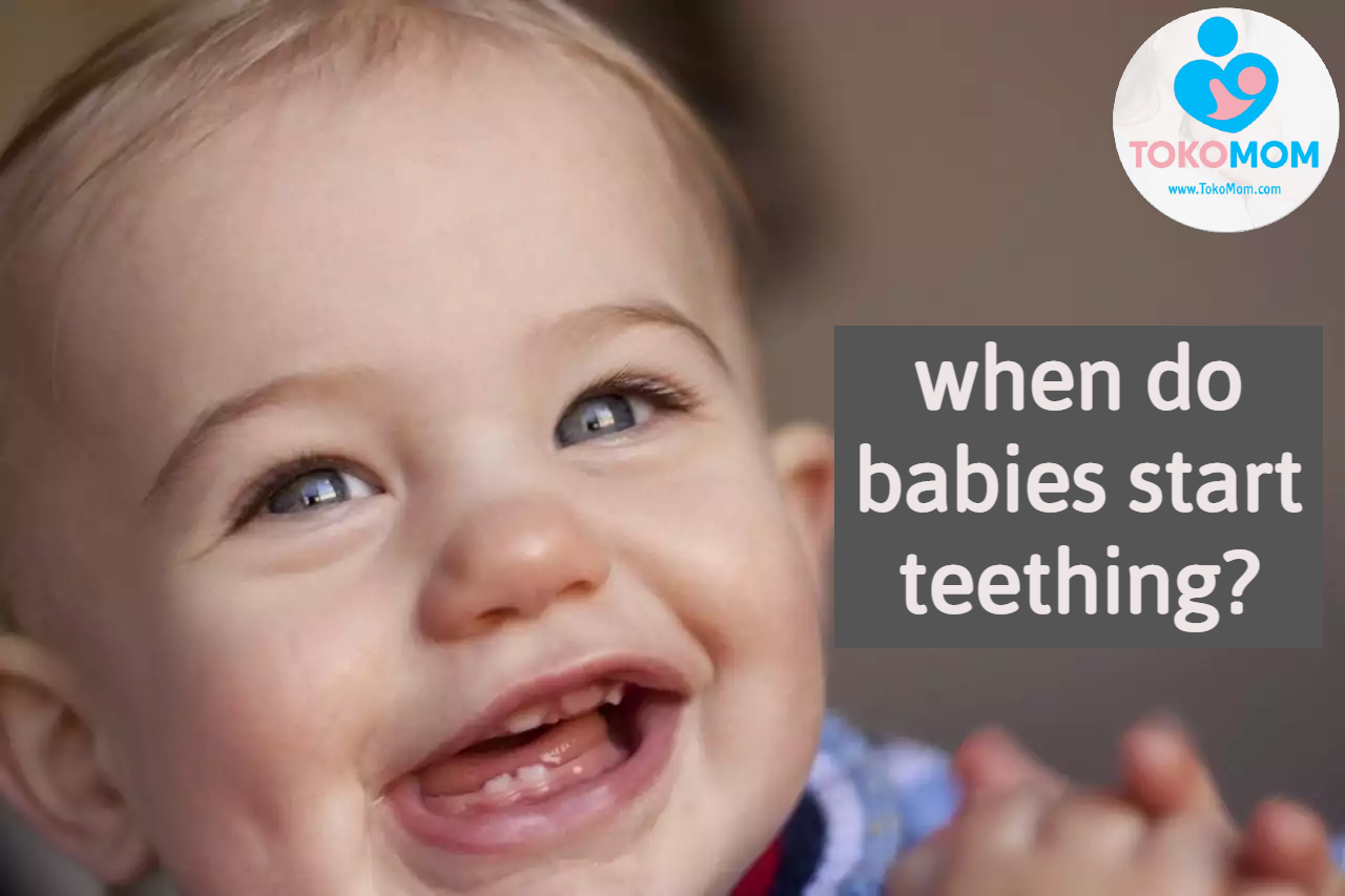 when do babies start teething? share your experience with us – Tokomom